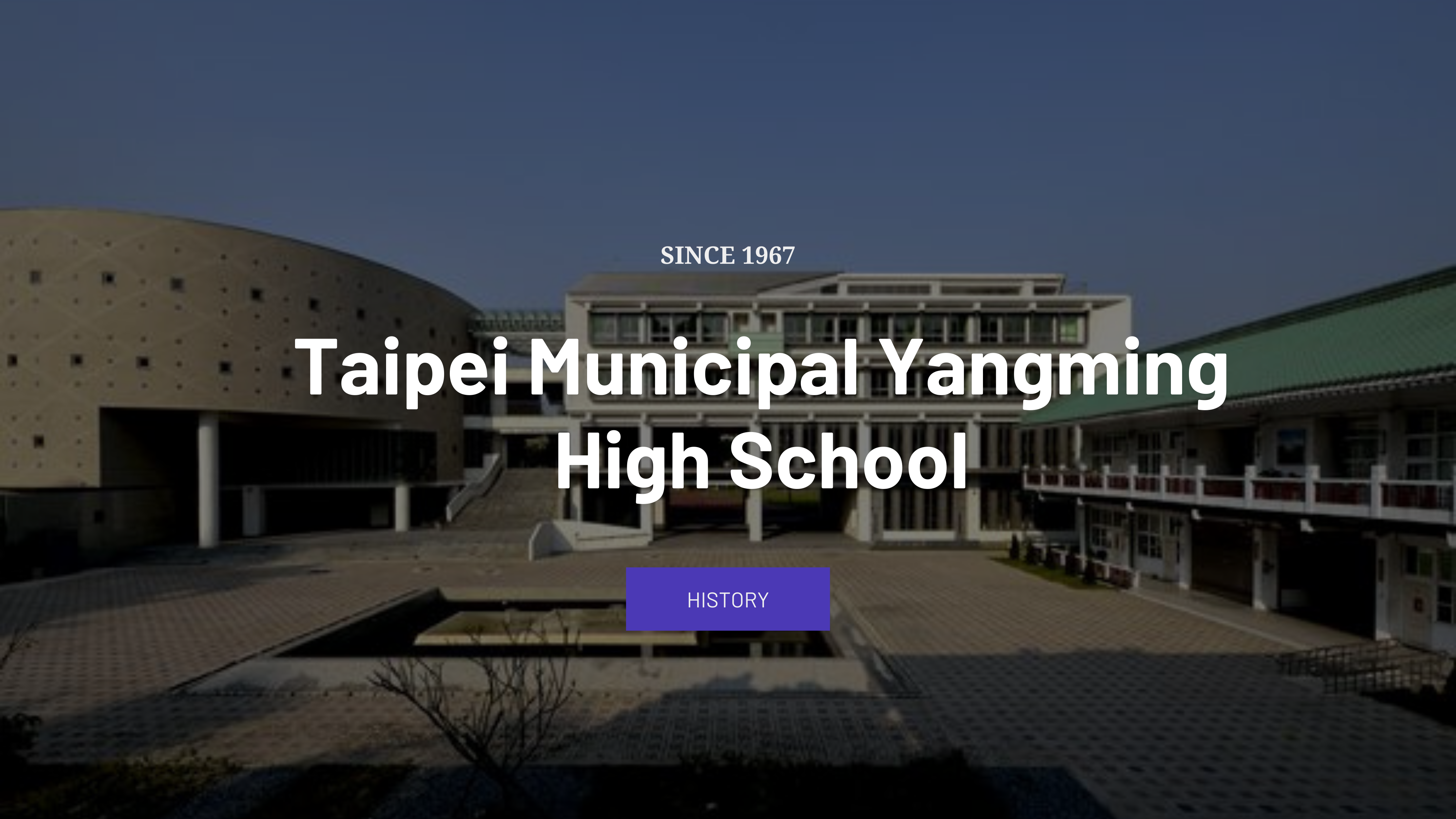 History of Taipei Municipal Yangming High School | Taipei Municipal ...